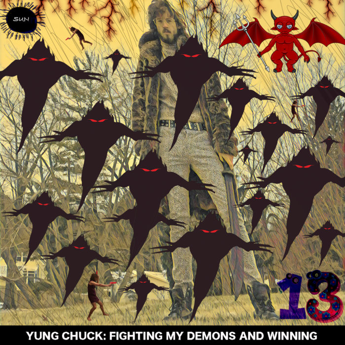 Fighting My Demons and Winning | Yung Chuck