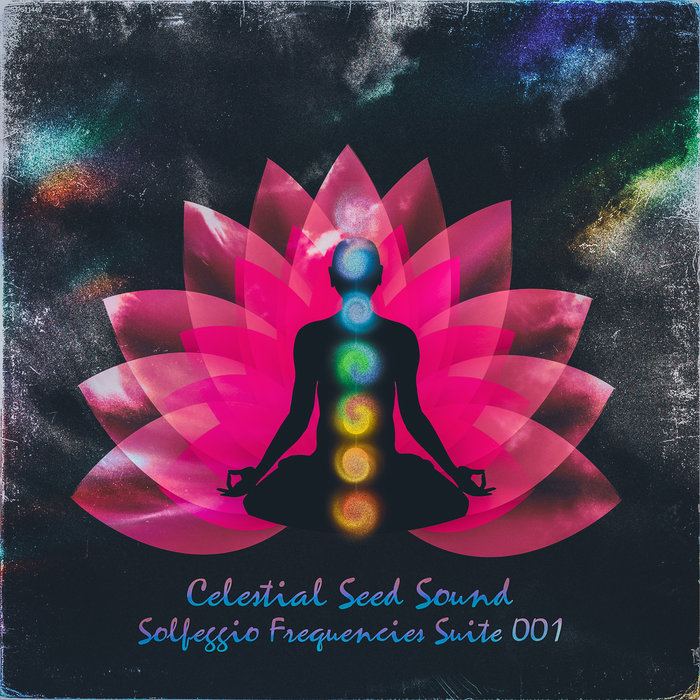 Solfeggio Sanctuary Suite #001 [DWM - 0003] | Celestial Seed Sound ...