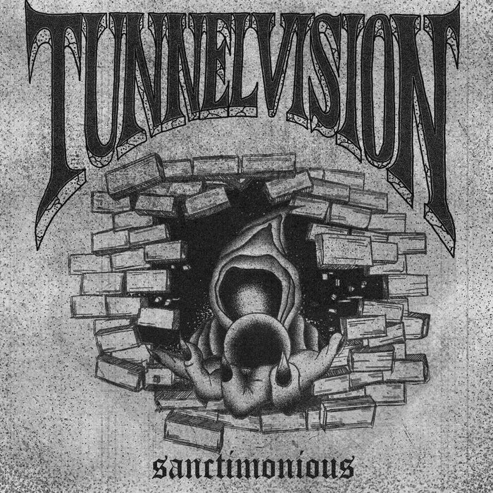 Sanctimonious | Tunnel Vision