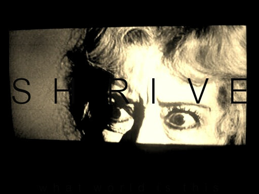 What World Is This | Shrive