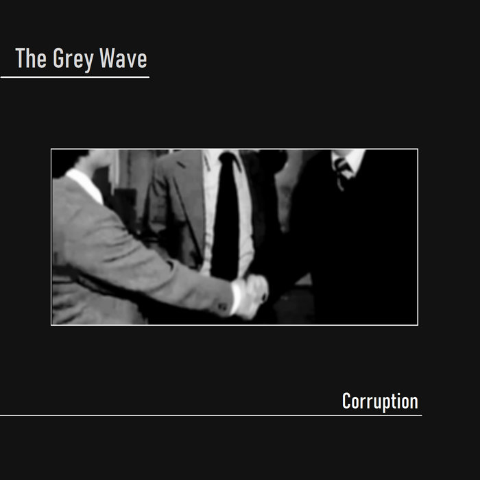 Corruption | The Grey Wave