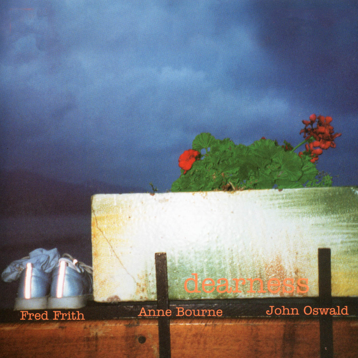 Dearness | Anne Bourne, Fred Frith, John Oswald | Fred Frith