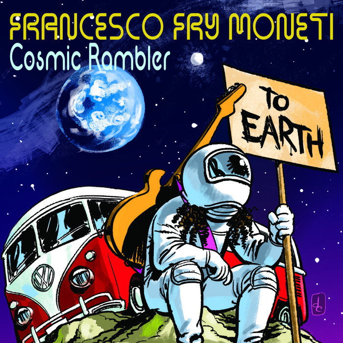 Cosmic Rambler | Francesco Fry Moneti