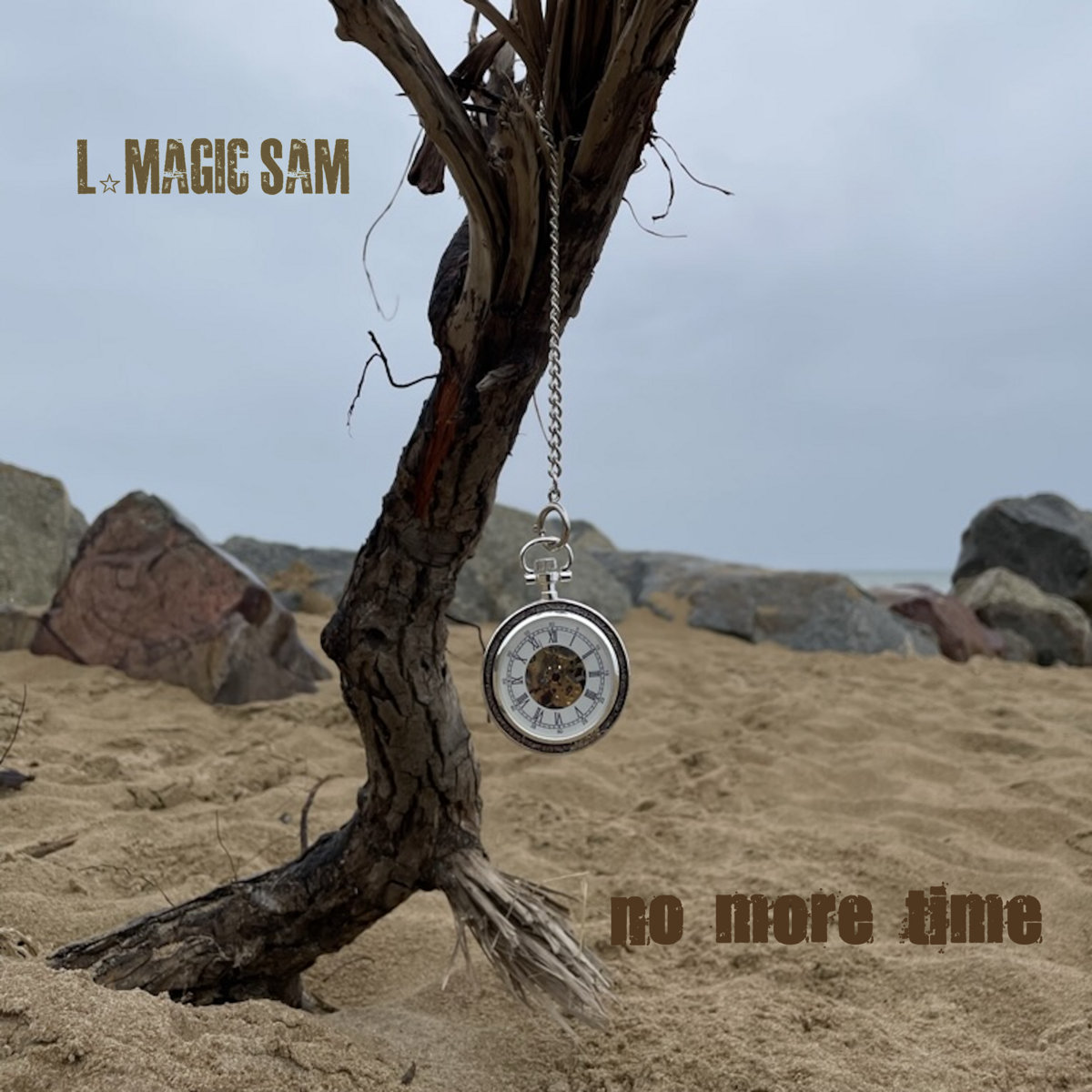 NO MORE TIME | L-MAGIC SAM