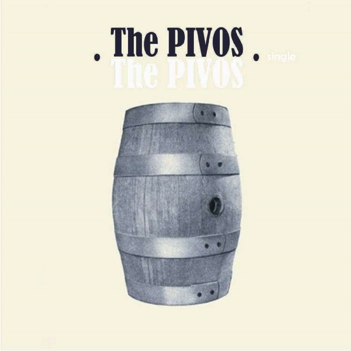 The Pivos | SINGLE | The PIVOS | Trinca de Selos