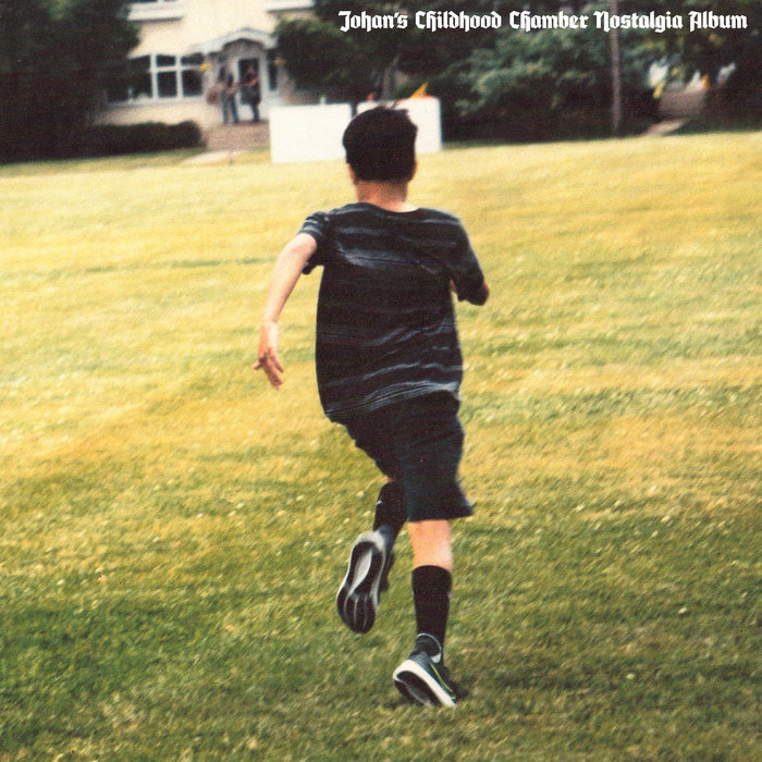 JOHAN'S CHILDHOOD CHAMBER NOSTALGIA ALBUM | Johan Lenox