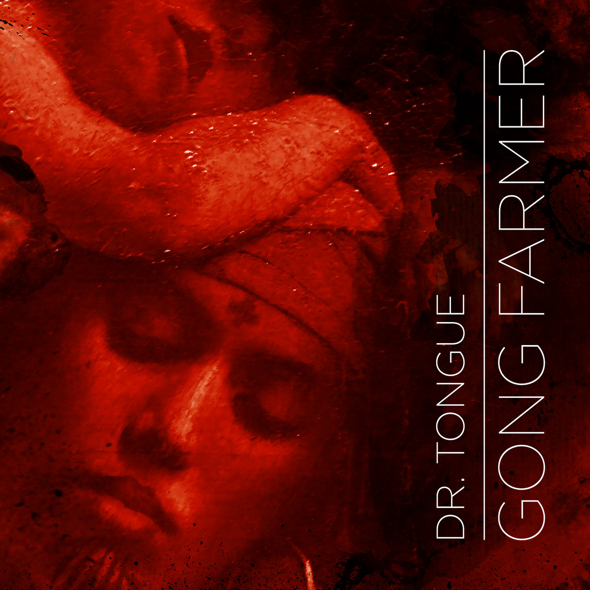 Gong Farmer | Dr. Tongue