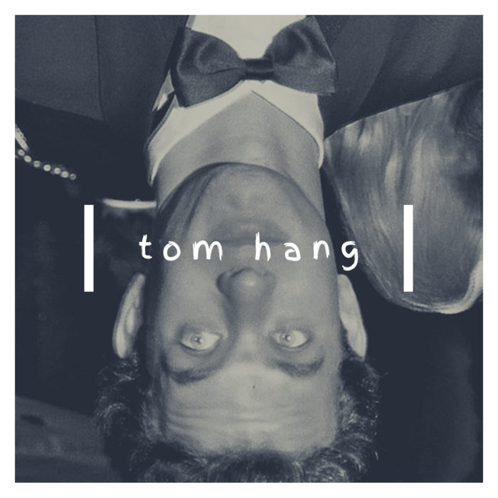 demos | tom hang