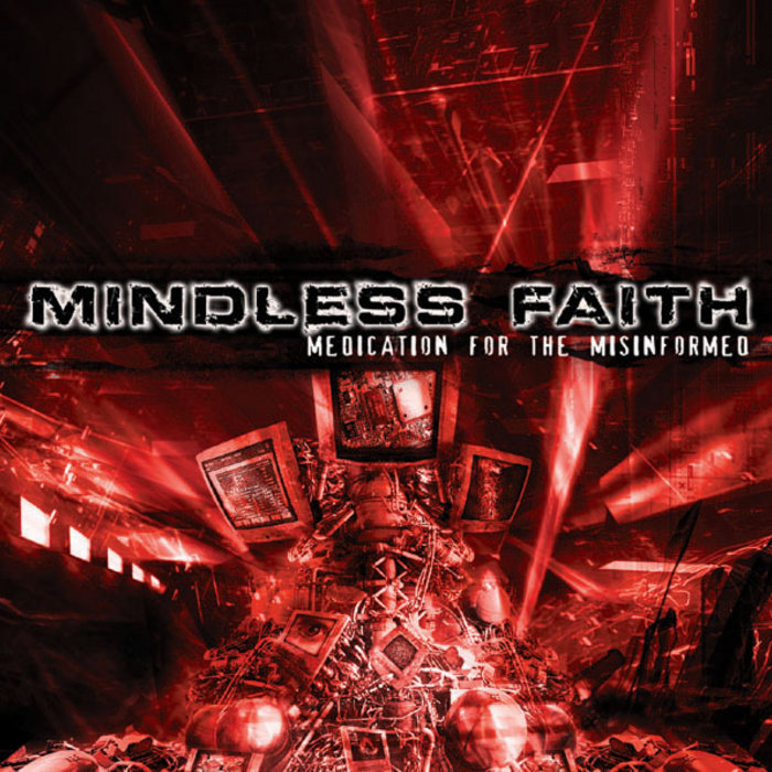 Medication for the Misinformed | Mindless Faith | AlterCulture Records