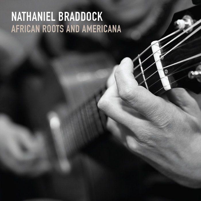 African Roots & Americana | Nathaniel Braddock
