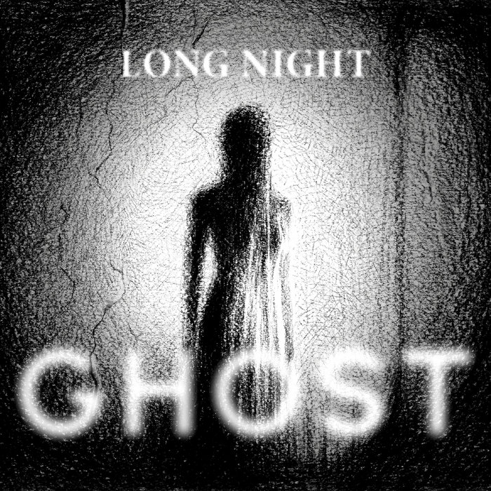 Ghost (Singles) | Long Night | SwissDarkNights Label
