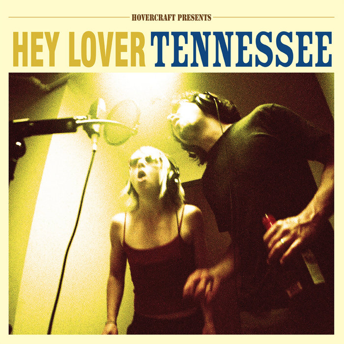 Tennessee | Hey Lover