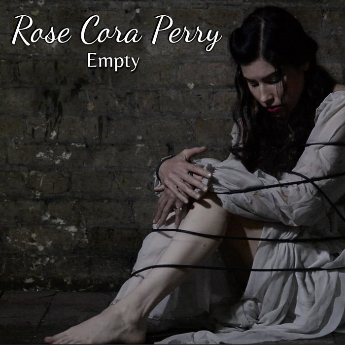 Empty | Rose Cora Perry