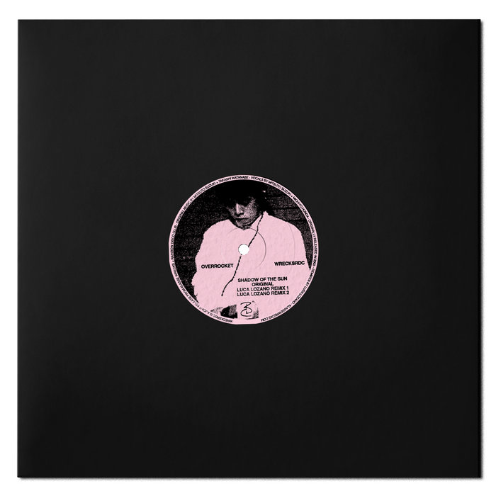 Shadow of the Sun Luca Lozano Remixes | Overrocket | Luca Lozano