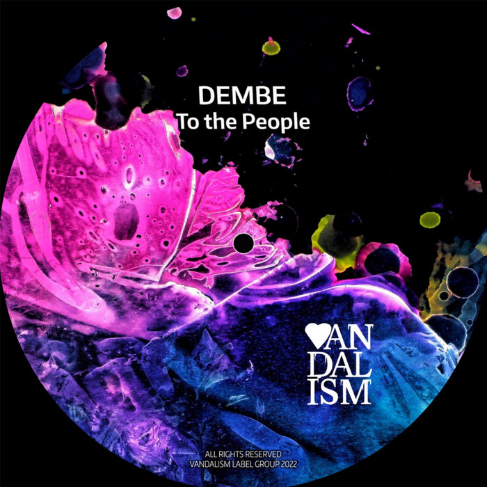 Dembe - To the people and the beats | Dembe