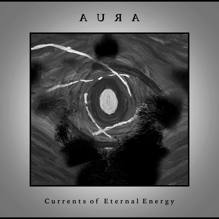 Currents of Eternal Energy | Aura