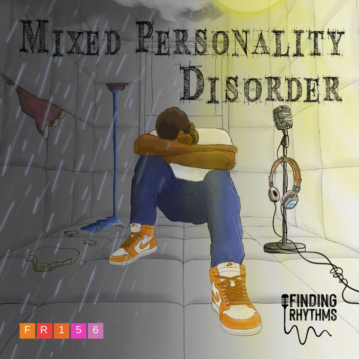 Mixed Personality Disorder | Finding Rhythms and HMP Brixton | Finding ...