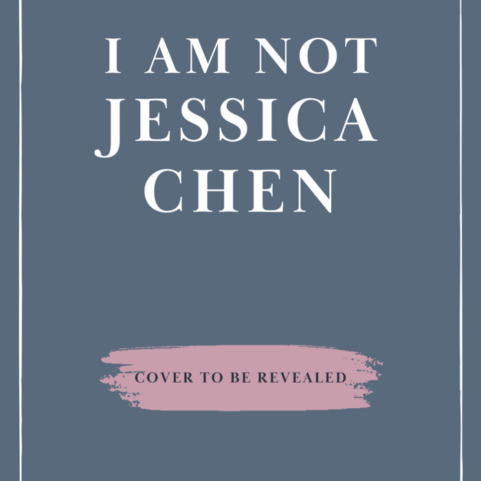 PDF Books Instant Access I Am Not Jessica Chen by Ann Liang | Coorry2ya