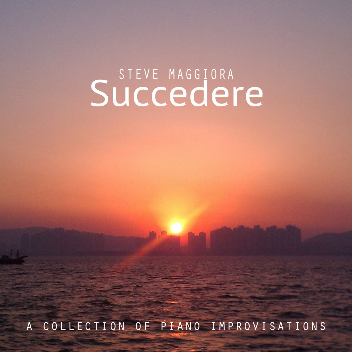 Succedere - A Collection of Piano Improvisations | Steve Maggiora