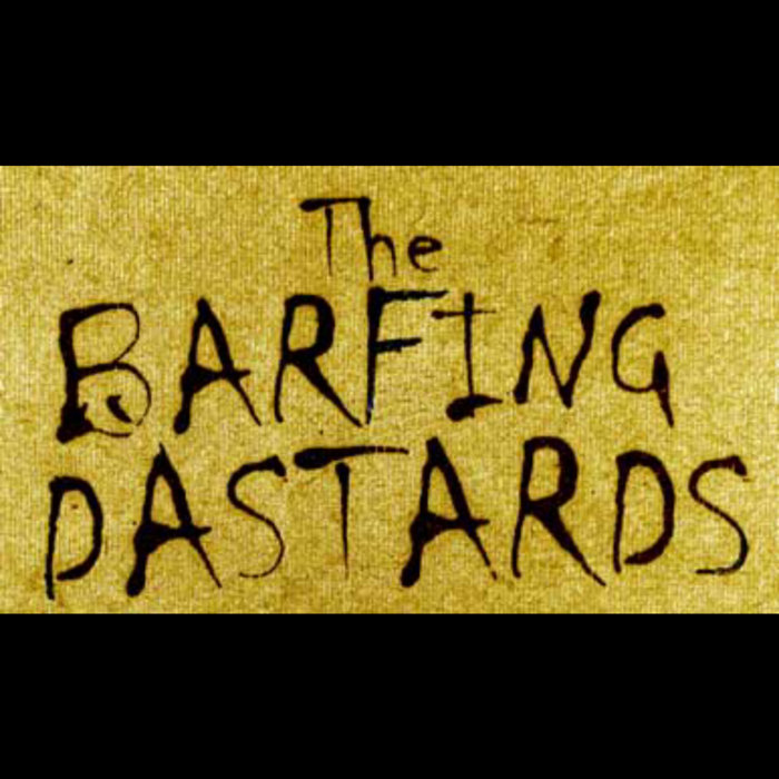 The Barfing Dastards (Special Edition) | The Barfing Dastards