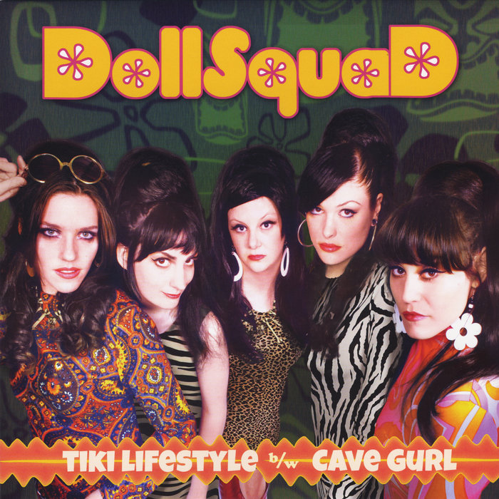 Tiki Lifestyle b/w Cave Gurl | DOLLSQUAD | State Records