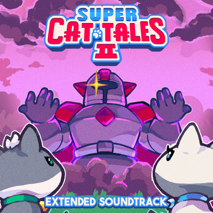 Super Cat Tales 2 Extended Soundtrack | Dreamsbell | Neutronized