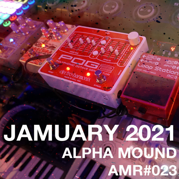 Jamuary 2021 | Alpha Mound
