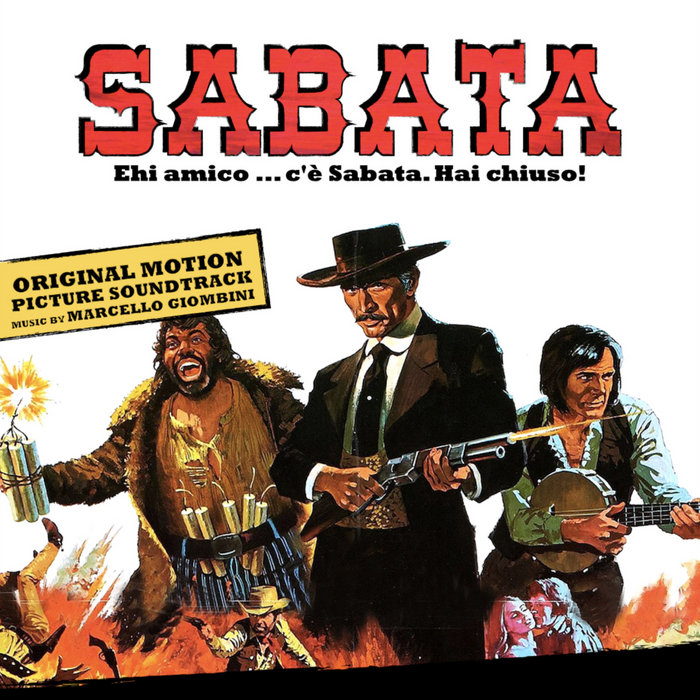 Sabata - Ehi amico c'è Sabata, hai Chiuso! (Original Motion Picture ...