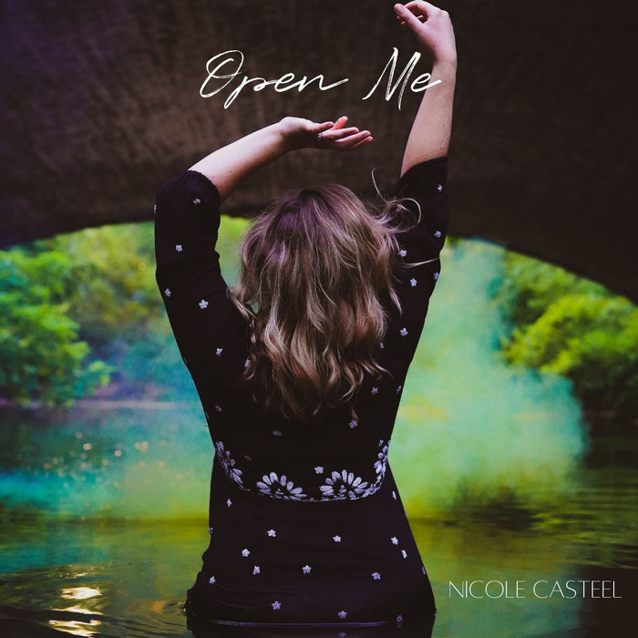Open Me | Nicole Casteel