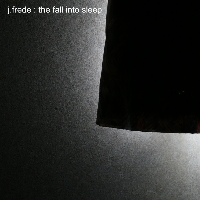 the fall into sleep | j.frede | nostalgie de la boue