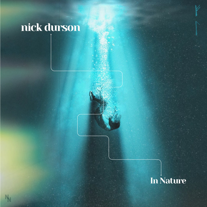 In Nature - EP | Nick Durson