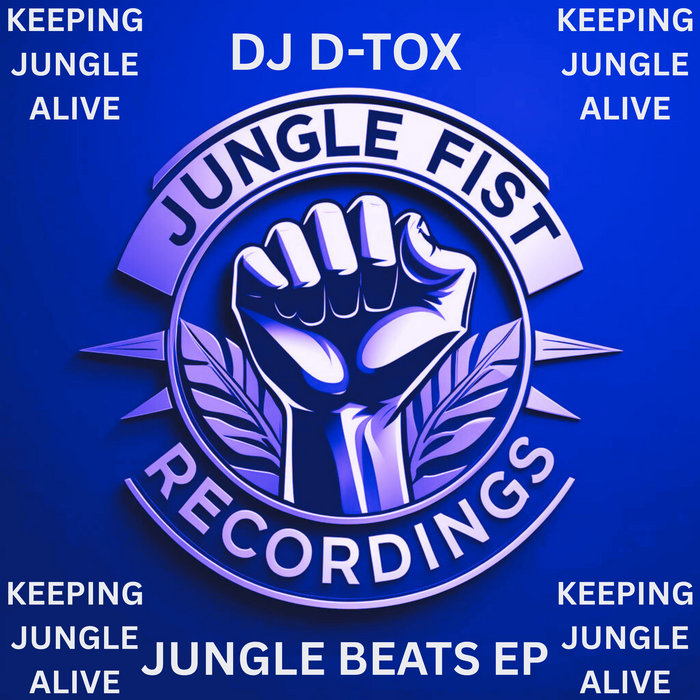 JUNGLE BEATS EP | DJ D-TOX