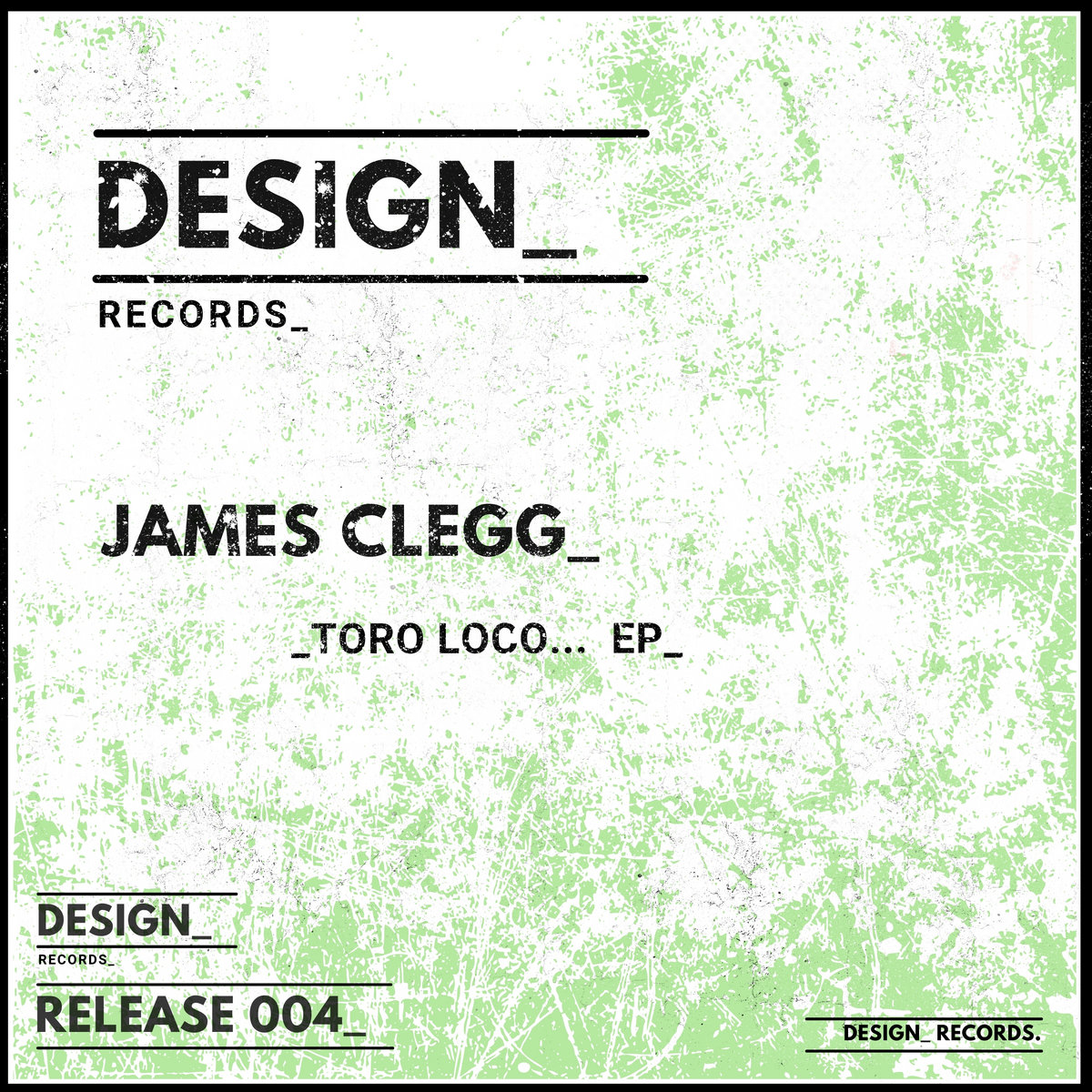 Toro Loco | James Clegg | DESIGN_ Records