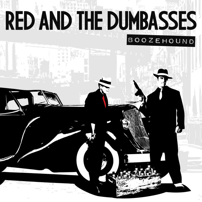 Boozehound | Red and the Dumbasses