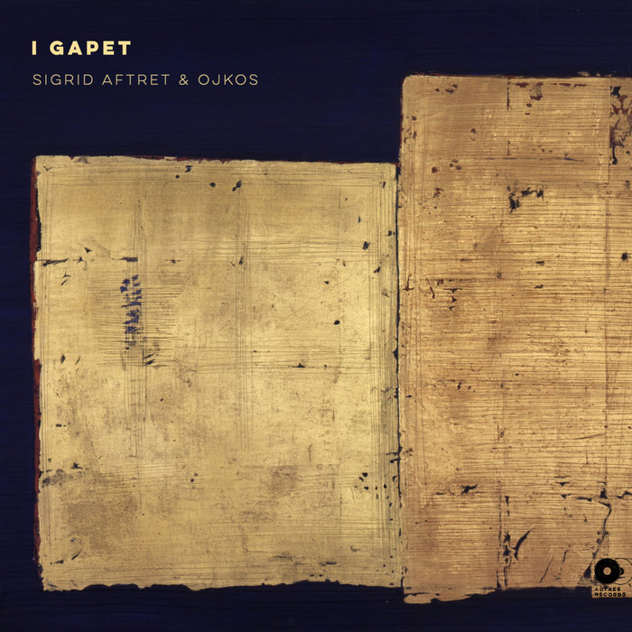 I Gapet | Sigrid Aftret & OJKOS | Autres Records
