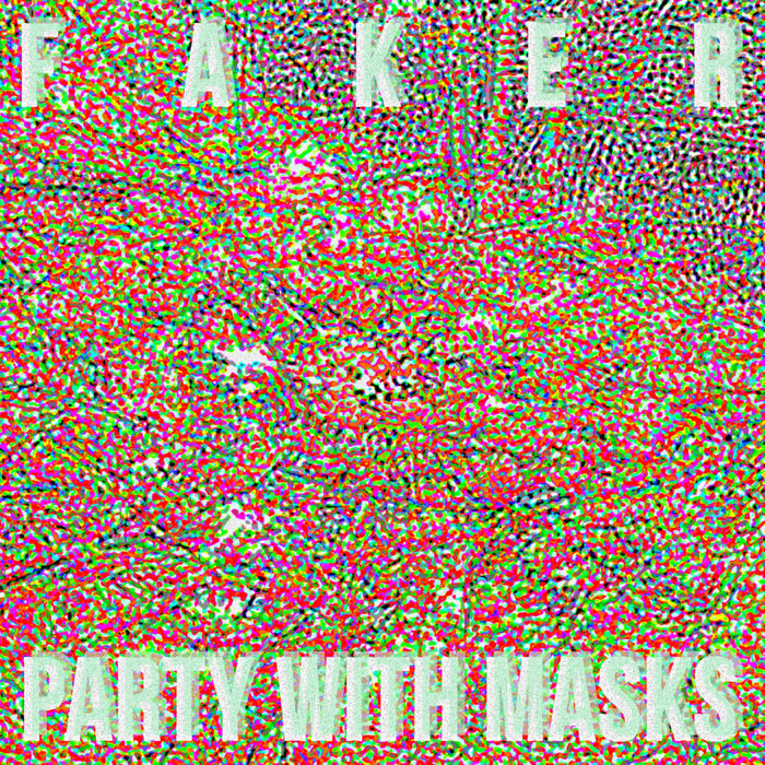 Party W/ Masks | FAKER