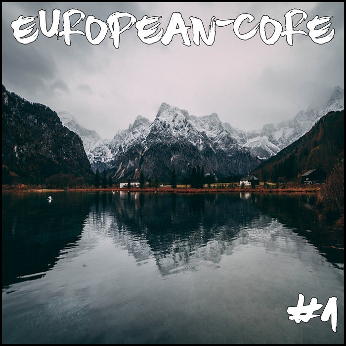 European-Core #1 | Various Artists | Breathing The Core