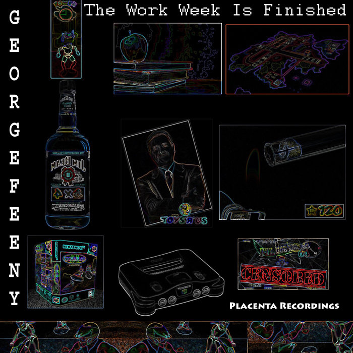 George Feeny - The Work Week Is Finished (Placenta Recordings #503 ...