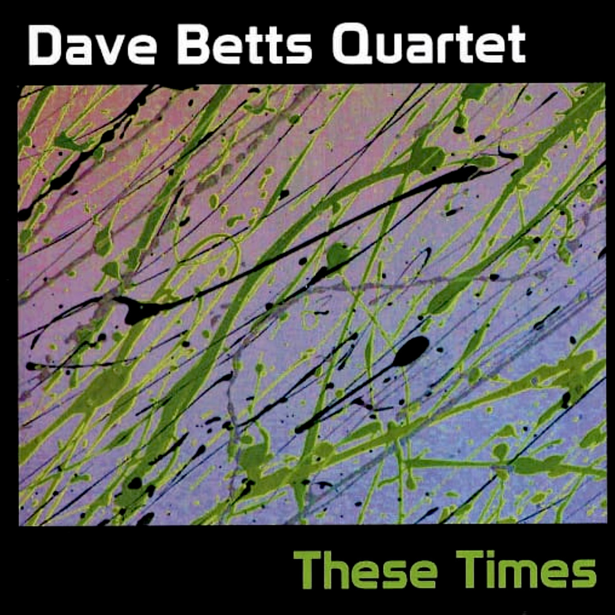 These Times | Dave Betts Latin Jazz