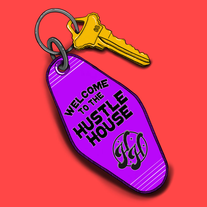 Welcome To The Hustle House | Hustle House