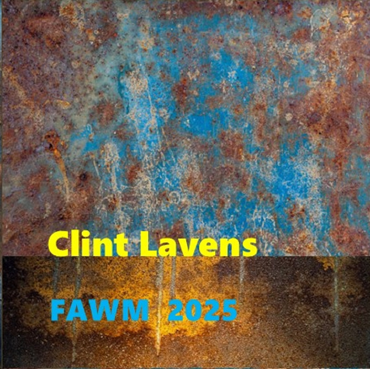 FAWM 2025 | Clint Lavens