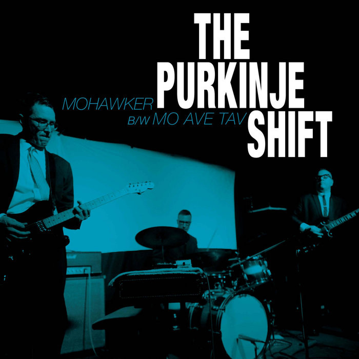 Mohawker b/w Mo Ave Tav | The Purkinje Shift | Chunklet Industries