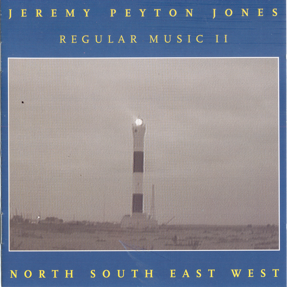 NORTH SOUTH EAST WEST | JEREMY PEYTON JONES - REGULAR MUSIC II (UK ...