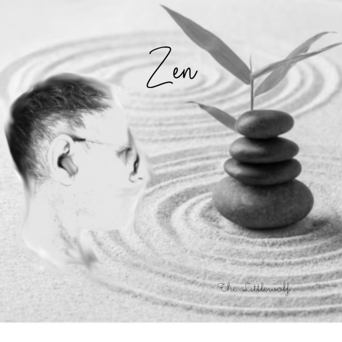 Zen | The Littlewolf