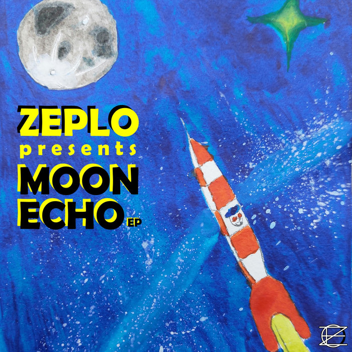 Moon Echo EP | ZEPLO