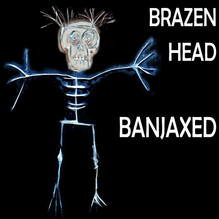 Banjaxed | Brazen Head | Muteant Sounds (net label)