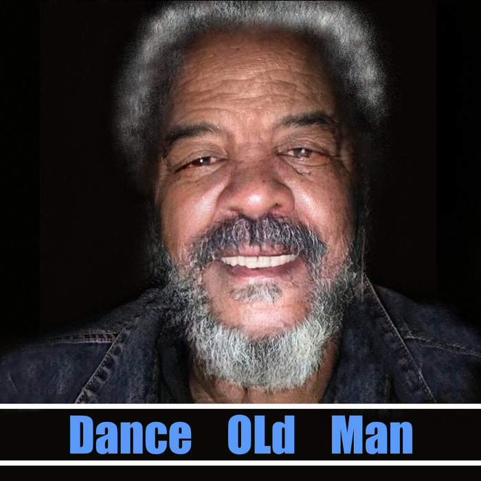 Dance Old Man | Roger Bonner
