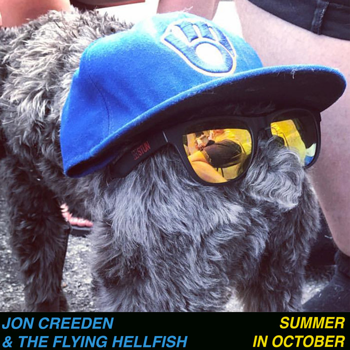 Summer In October | Jon Creeden & The Flying Hellfish | Jon Creeden