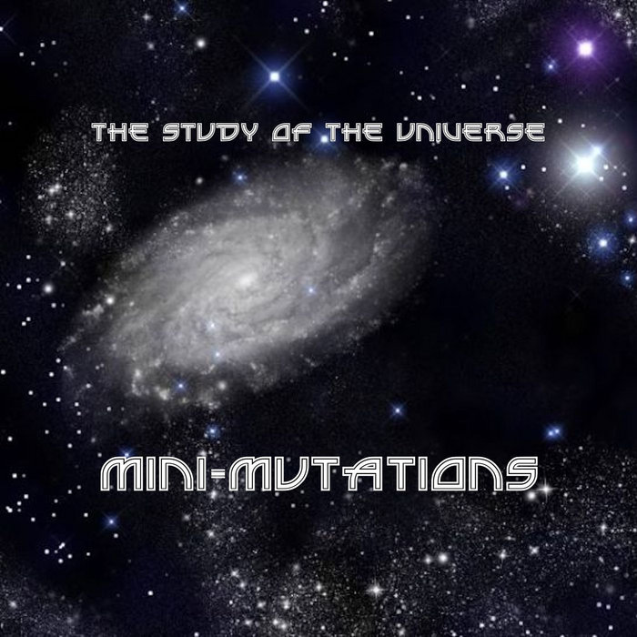 (WTBC 0037) The Study of The Universe | Mini-Mutations | WTBC Radio
