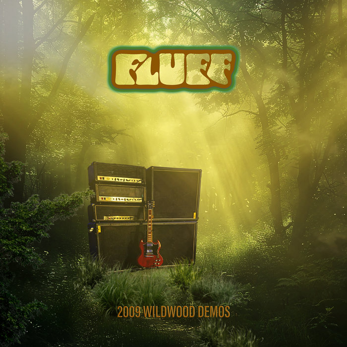 2009 Wildwood Demos | Fluff